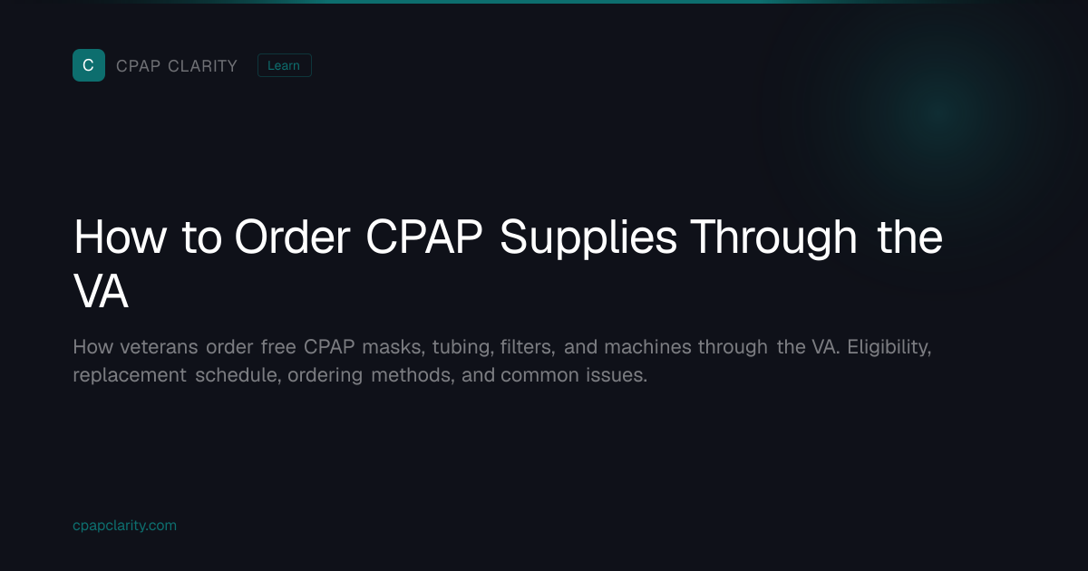 How to Order CPAP Supplies Through the VA | CPAP Clarity